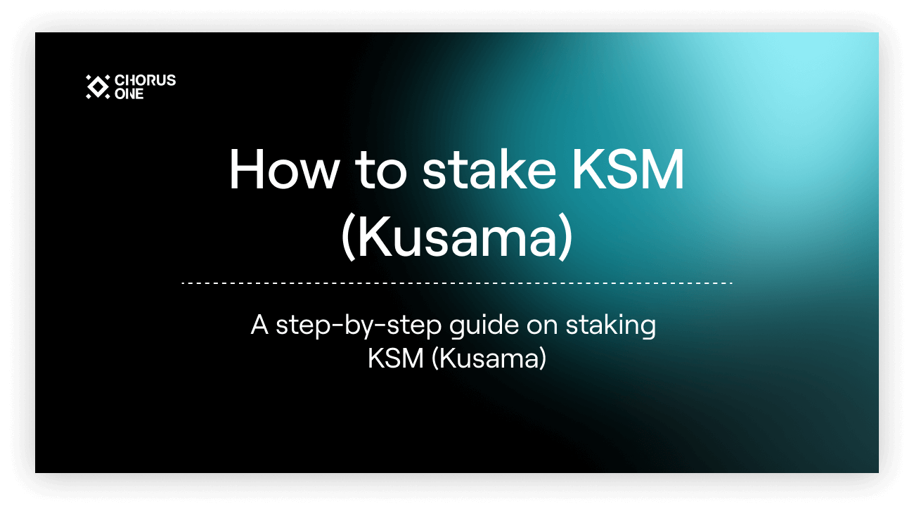 How to Stake KSM (Kusama) - Detailed Staking Guide for 2024